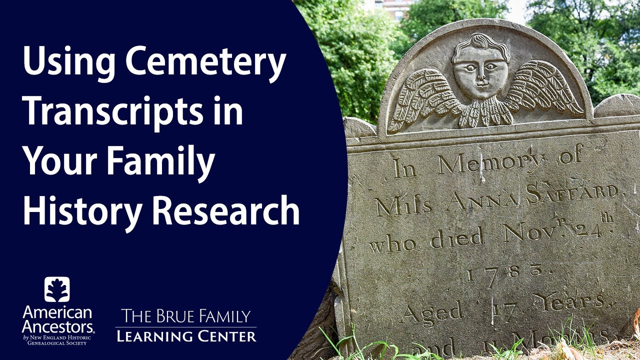 Using Cemetery Transcripts in Your Family History Research - YouTube