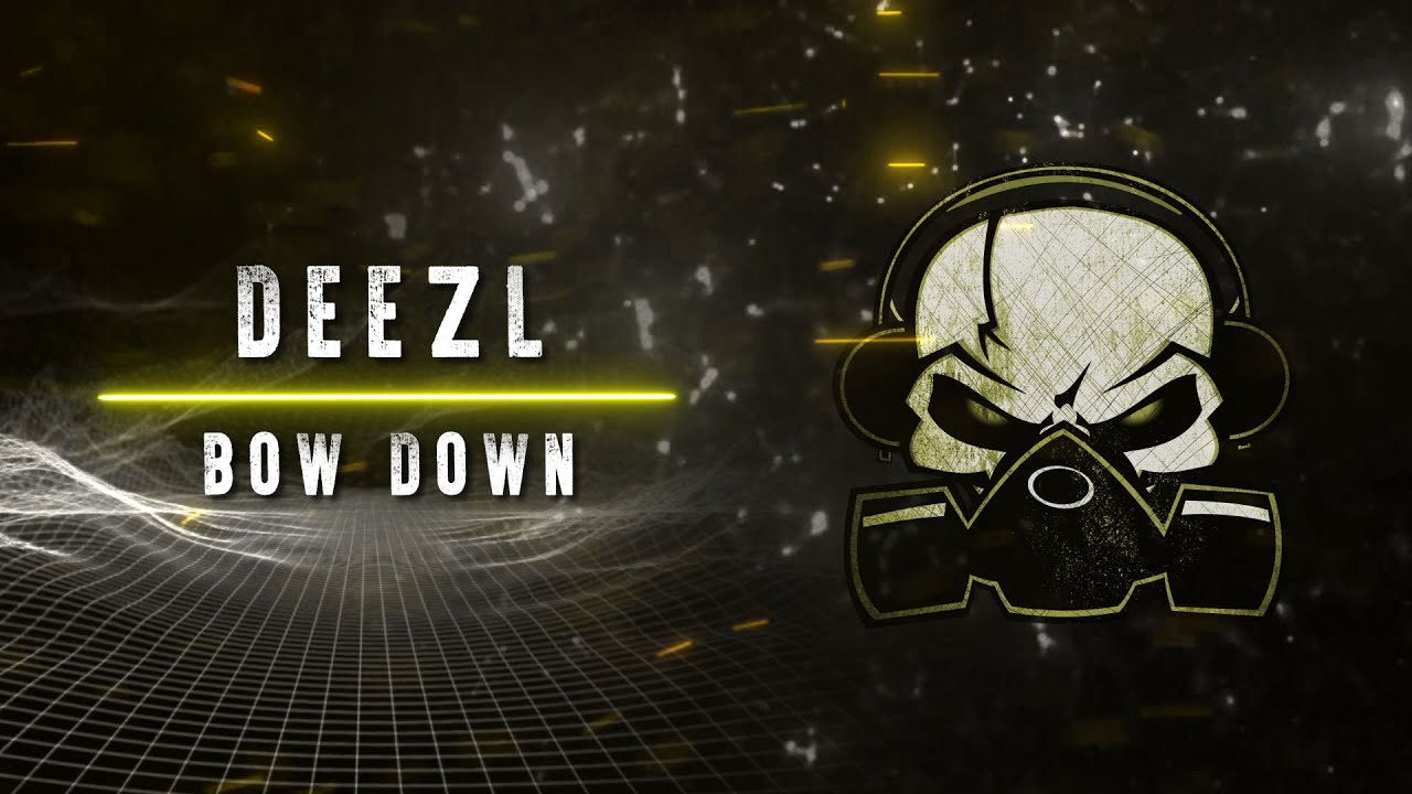 DEEZL - Bow Down (Radio Edit) - YouTube