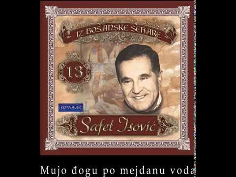 Safet Isovic - Mujo djogu po mejdanu voda - (Audio 1991)
