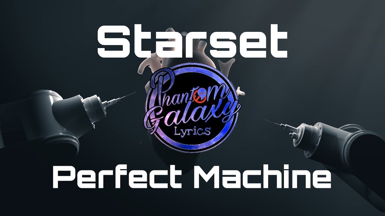 STARSET - Perfect Machine (lyrics video) - YouTube
