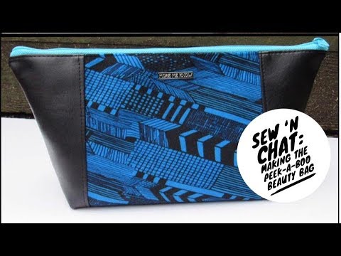 Sew 'N Chat: Making the Peek-A-Boo Beauty Bag Pattern by More Me Know ...