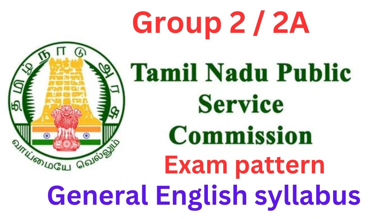tnpsc group 2/ 2A GENERAL ENGLISH SYLLABUS, EXAM PATTERN - YouTube