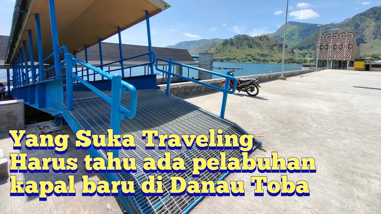 Kondisi Pelabuhan Kapal Baru di Tongging dan situasi jalan Desa ...