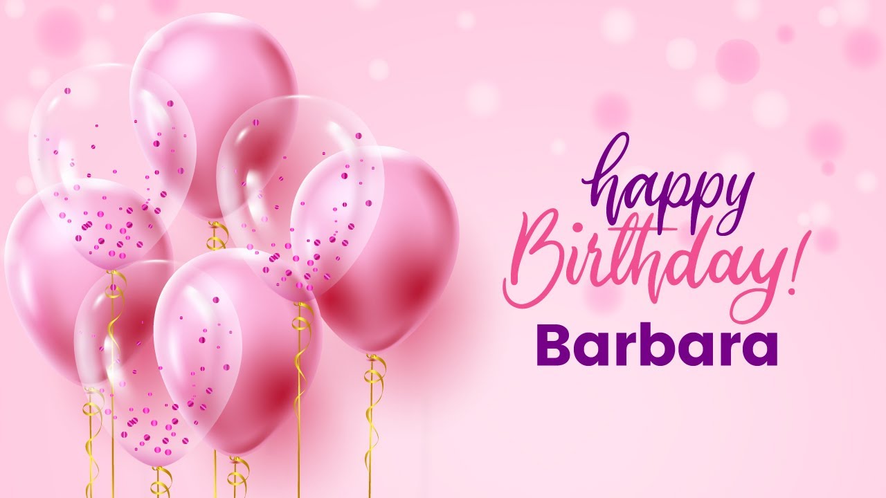 Happy Birthday Barbara │Happy Birthday Song - YouTube