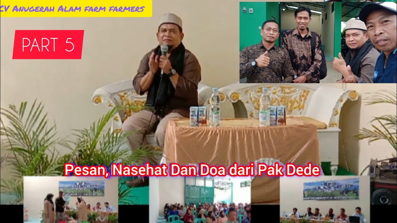 Pesan,harapan,Doa dari pak Dede untuk CV anugerah alam farm farmes ...