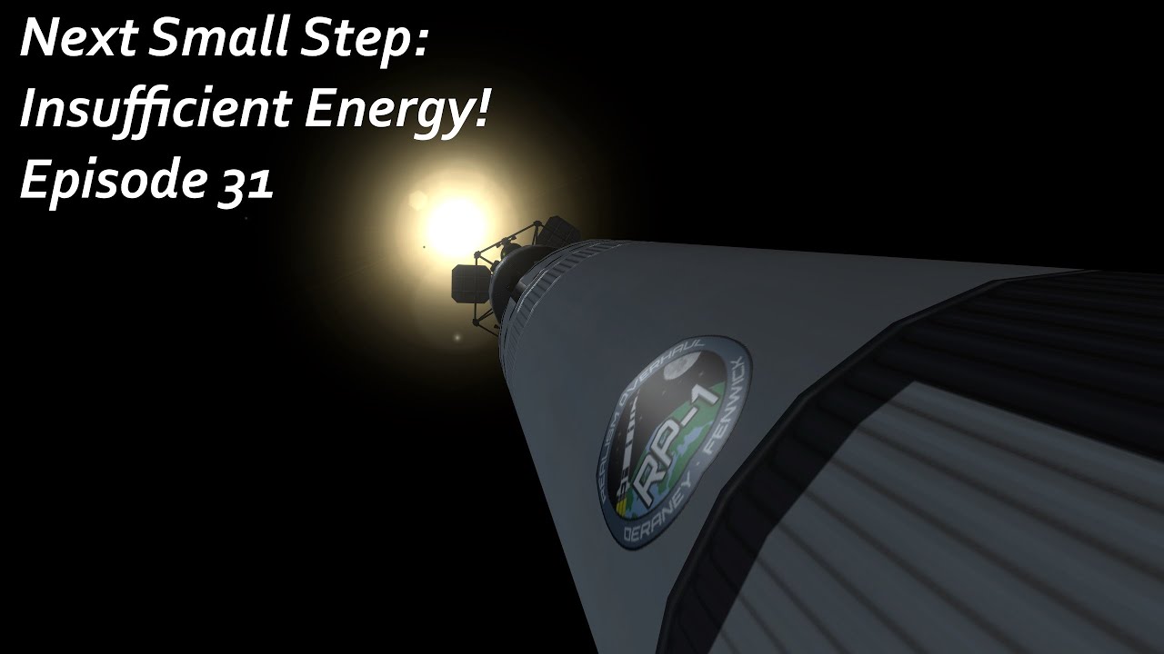 Insufficient Energy! - KSP/RP-1 - Next Small Step Episode 31 - YouTube