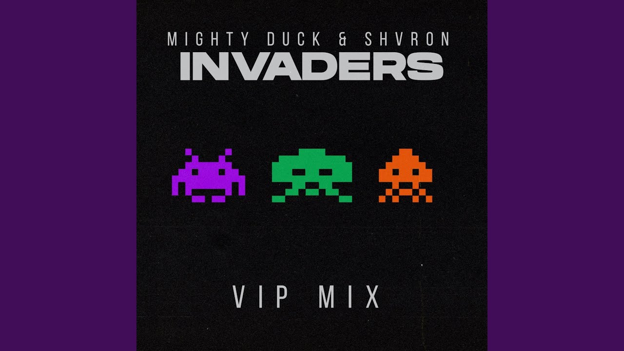 INVADERS (VIP Mix) - YouTube