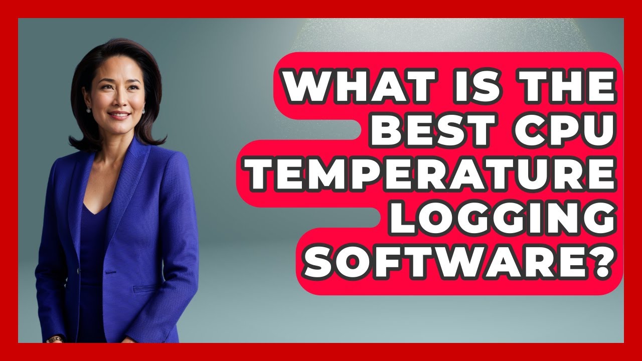 What Is The Best CPU Temperature Logging Software? - Your Computer Companion - YouTube