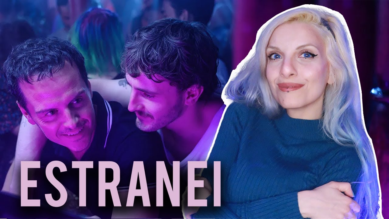 Estranei film 🏳️‍🌈 recensione e spiegazione | Cinema - Marta Suvi - YouTube