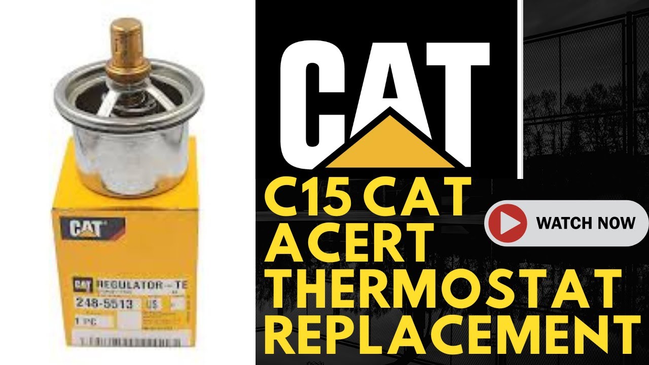 C15 CAT Thermostat Replacement - YouTube