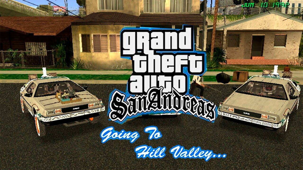 El Nuevo Mod mas Completo de Volver a Futuro para Gta San Andreas Going ...
