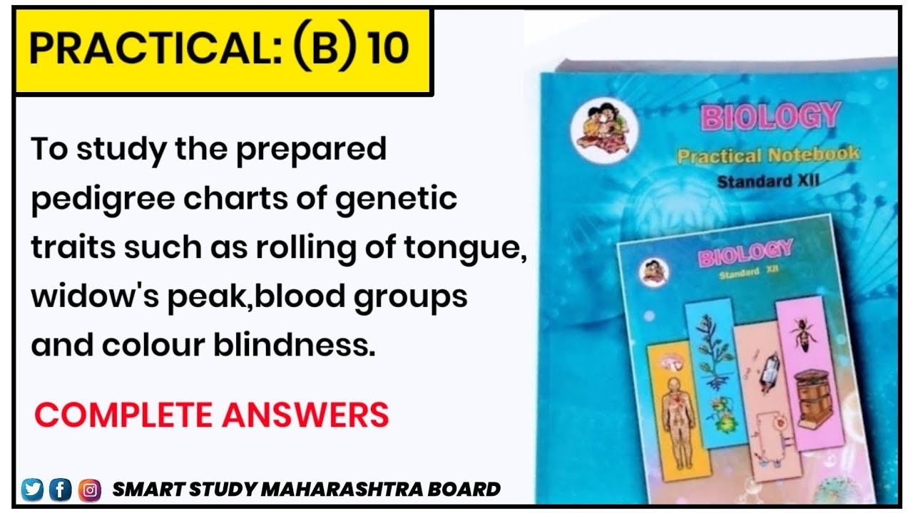 Practical (B) 10: To study the prepared pedigree charts Answer / 12th ...