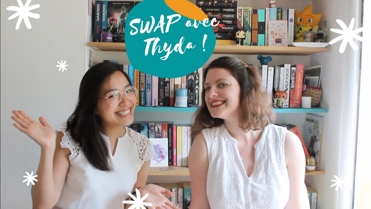 Swap avec Thyda ! - YouTube