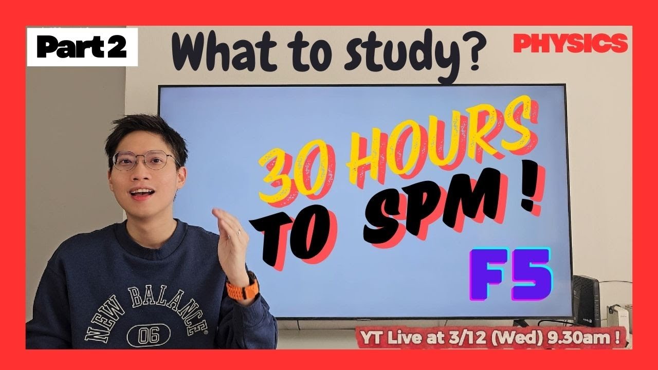 SPM PHYSICS 30 Hours Countdown || Important Topics and Areas to Focus ...