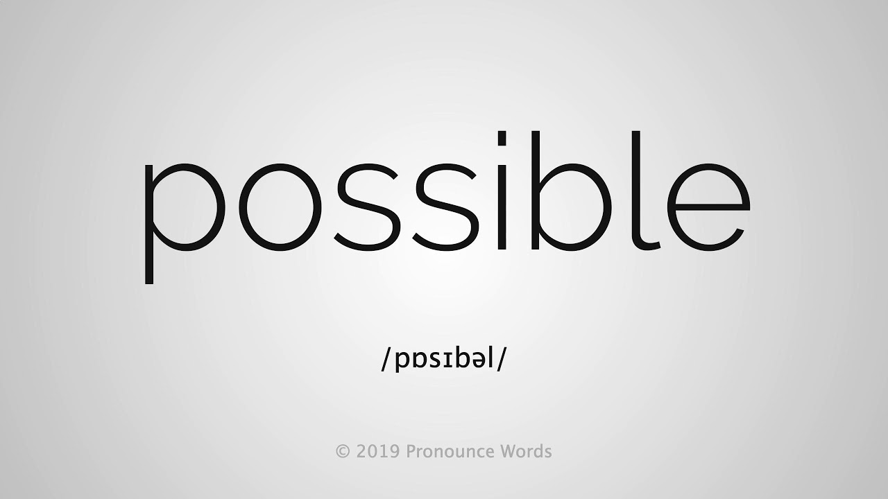 How To Pronounce Possible - YouTube