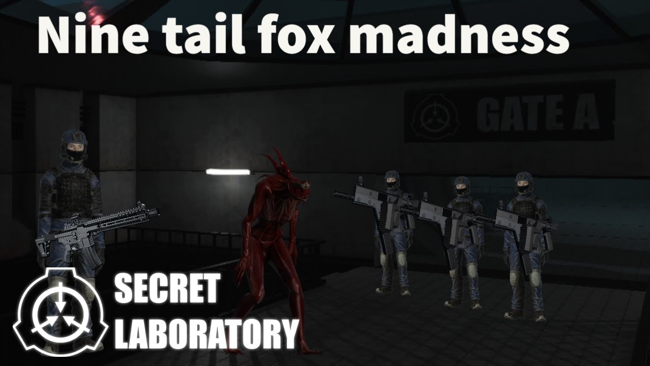 Nine tail fox madness | SCP Secret Laboratory - YouTube