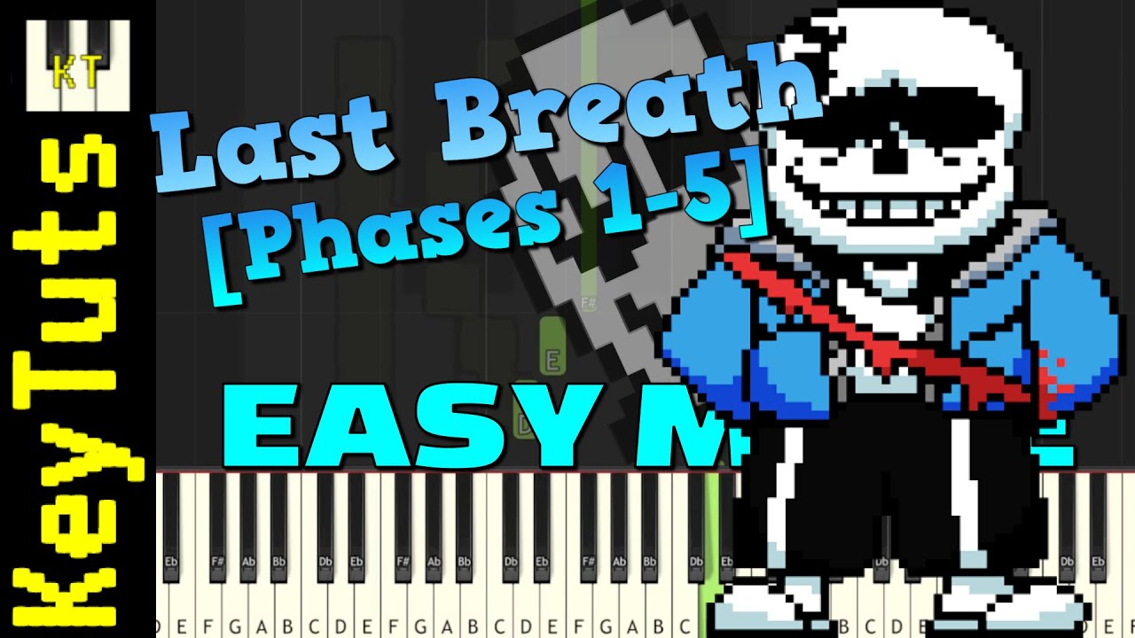 Undertale Last Breath [Phases 1-5] - Easy Mode [Piano Tutorial ...