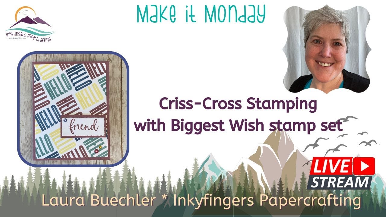 Criss-Cross Stamping Technique with the Biggest Wish stamp set - YouTube
