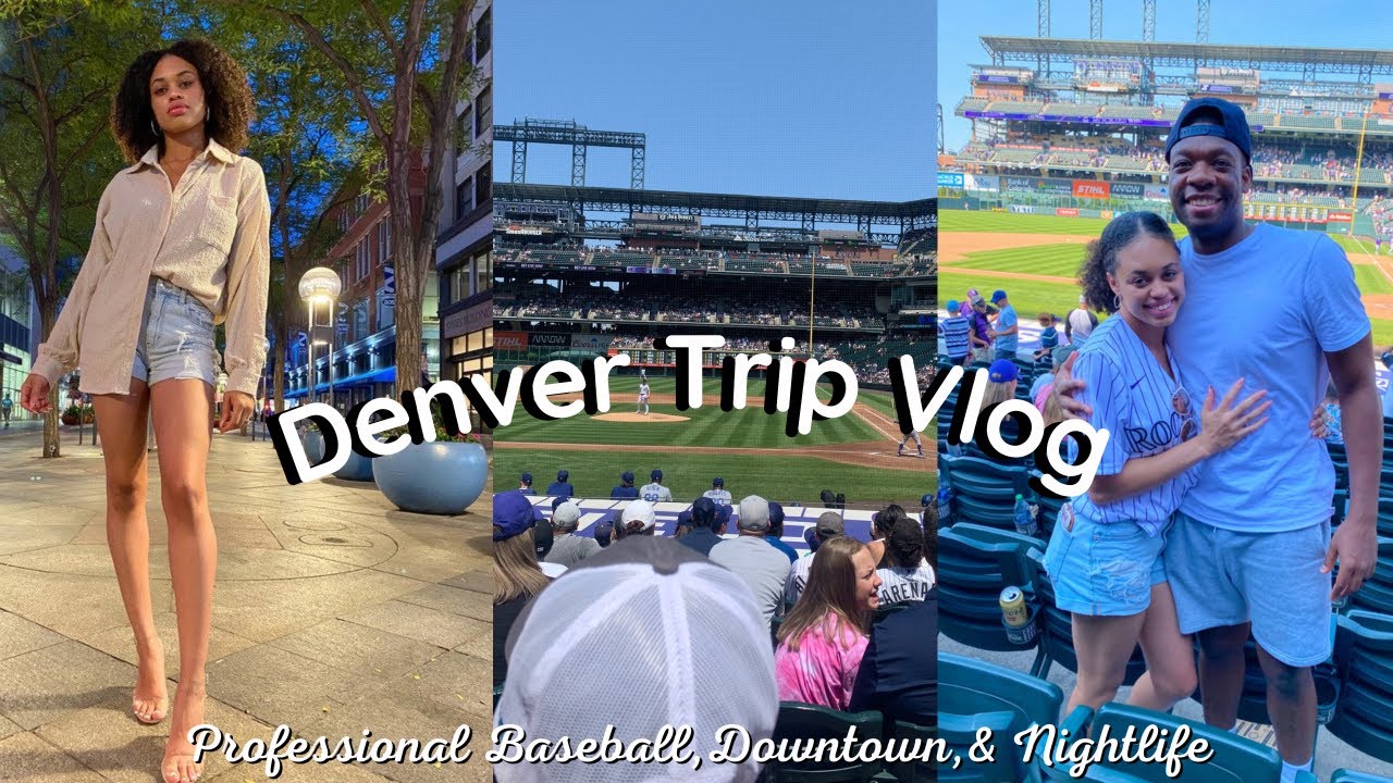 Denver Vlog | Rockies Game, Exploring Downtown, & Nightlife - YouTube