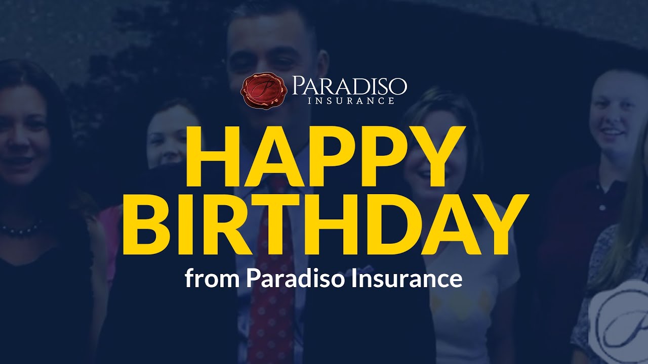 Happy Birthday from Paradiso Insurance! - YouTube