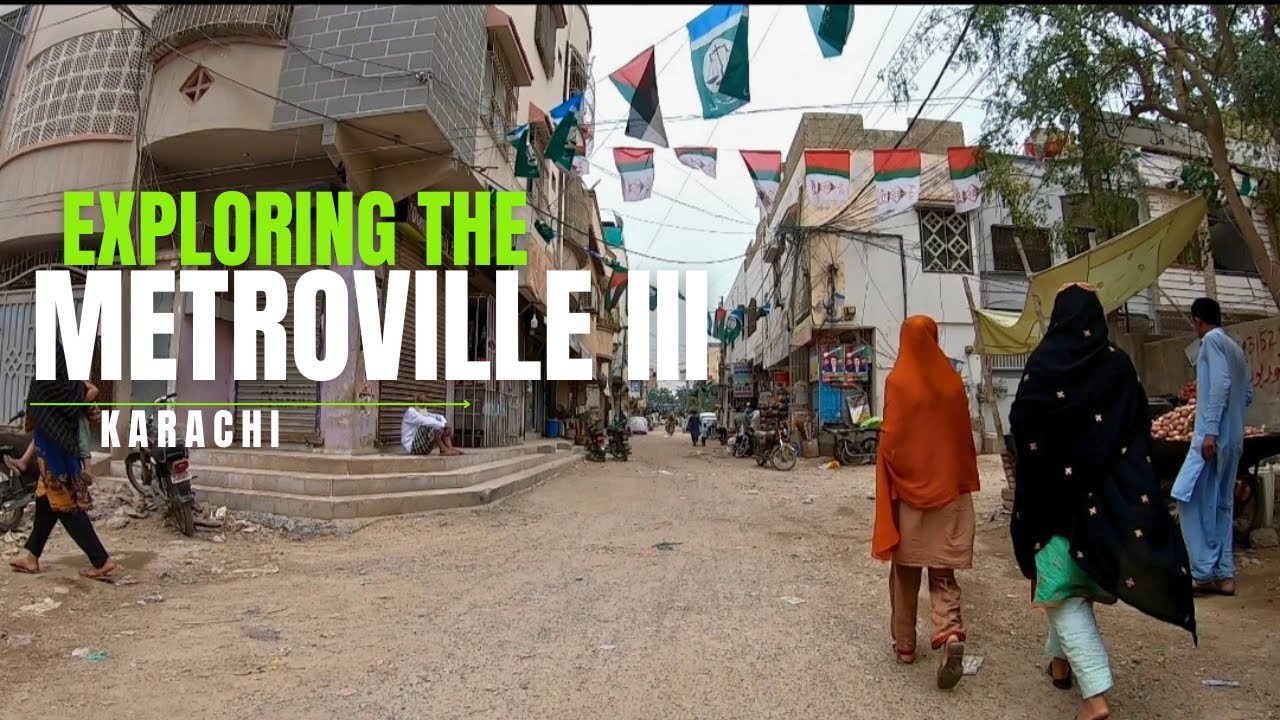 Metroville III Karachi | Karachi Streets - YouTube