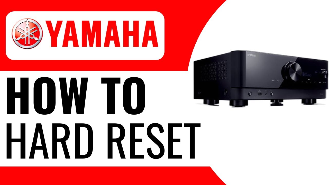 How To Hard Reset Yamaha RX-V6A Amplifier - Full Guide (2025) - YouTube