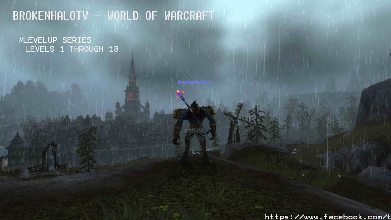 Level up: World of Warcraft - one through ten - YouTube