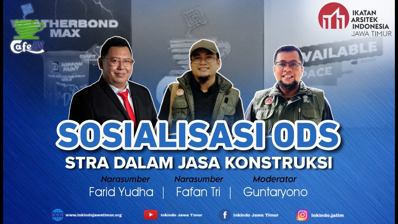 #81 Sosialisasi ODS STRA Dalam Jasa Konstruksi (IAI JATIM X INKINDO ...