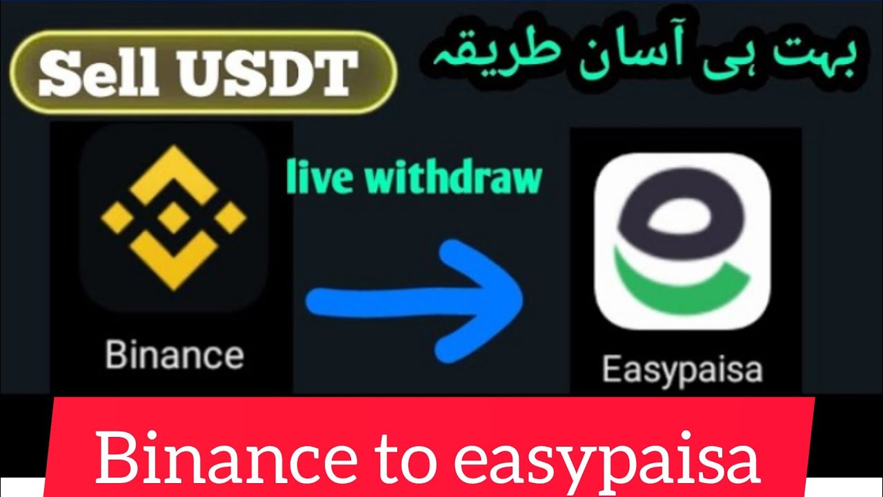 How to transfer money from binance to easypaisa / Binance withdrawal ...