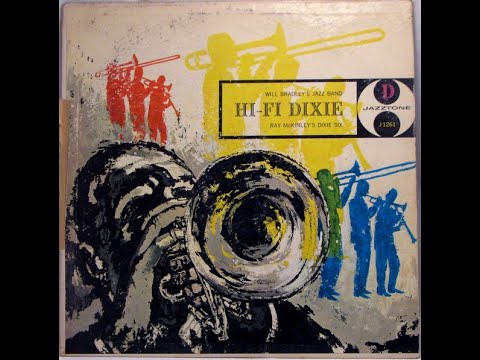 Will Bradley's Jazz Band And Ray McKinley's Dixie Six "Hi-Fi Dixie ...