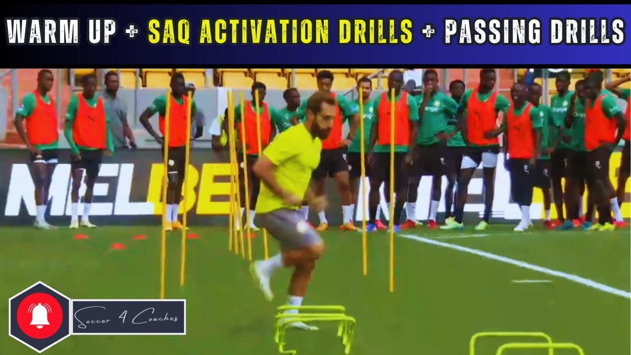 Warm Up + SAQ Activation Drills + Passing Drills / Senegal - YouTube