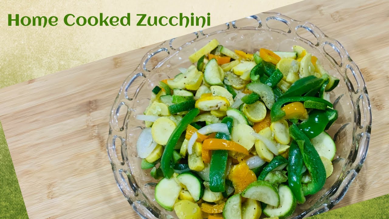 Video 17 in 4K: Home Cooked Zucchini Treat - YouTube