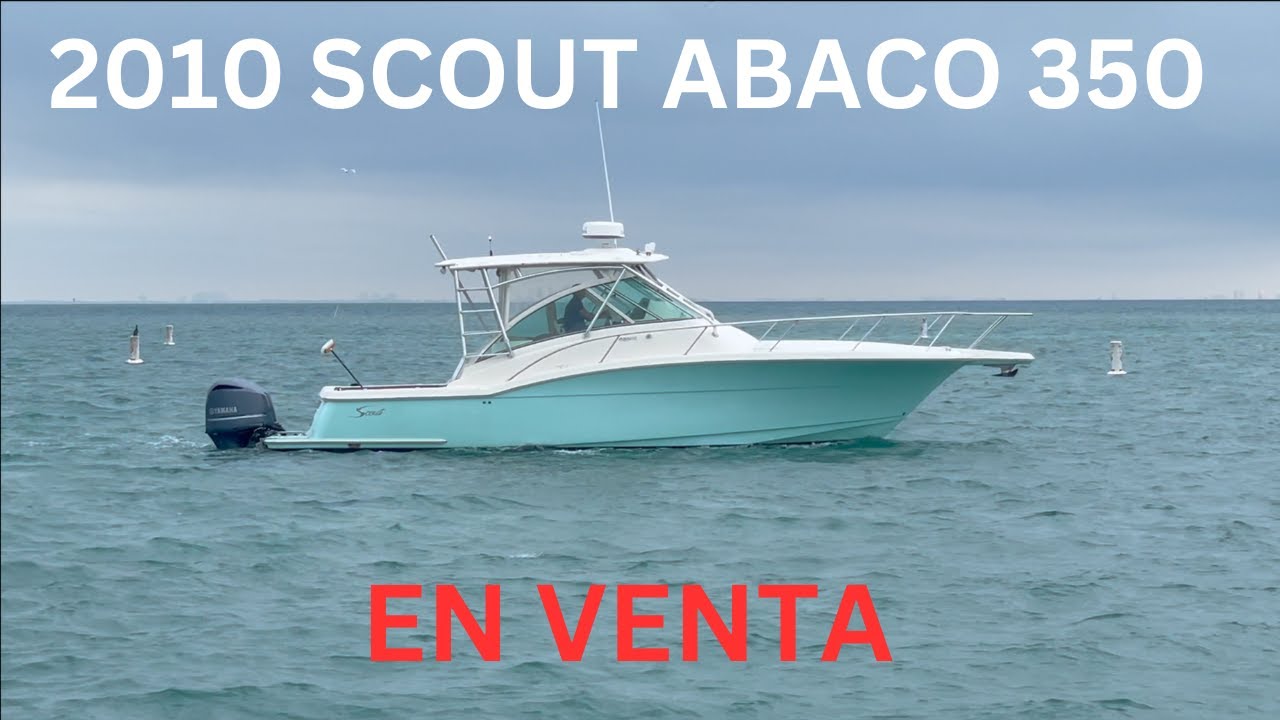 🛥SCOUT ABACO 🇺🇸350 EXPRESS⚓️ - YouTube