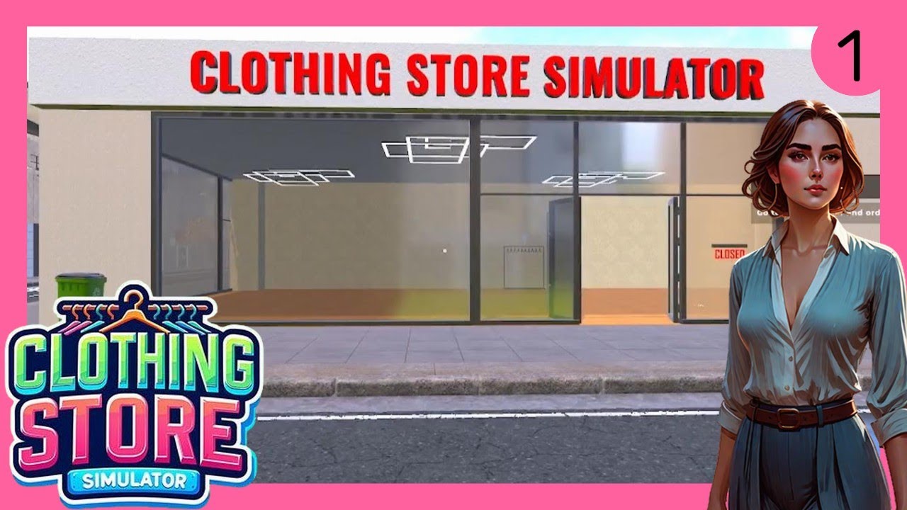 Opened My First Clothing Store |Clothing Store Simulator |Part 1 - YouTube