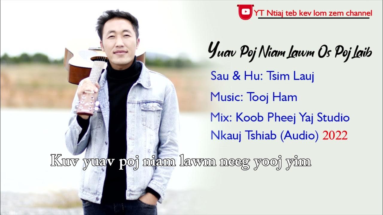Yuav poj niam lawm os poj laib - Tsim lauj nkauj tawm tshiab [ Official Music Audio ] 2022 - YouTube