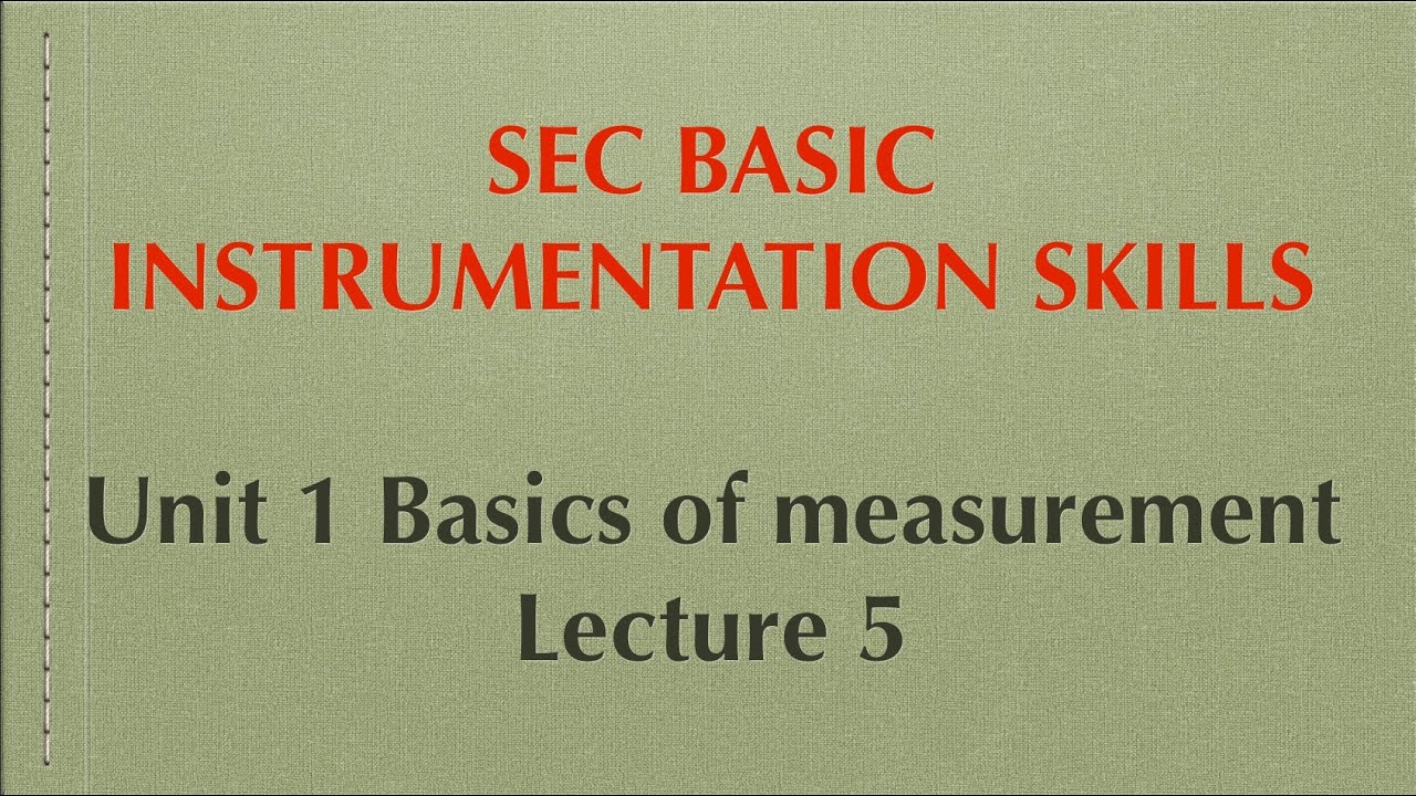 Basic Instrumentation Skills SEC Delhi University | Basics of ...