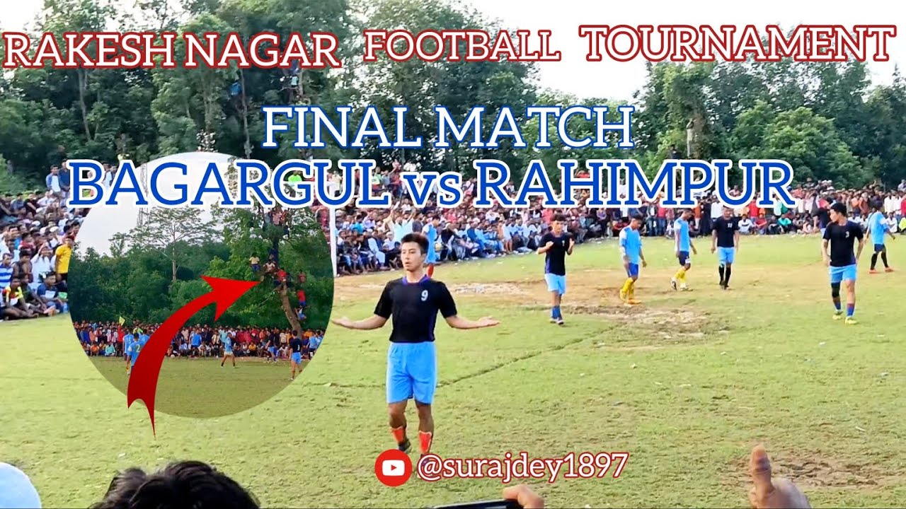 BAGARGUL vs RAHIMPUR FOOTBALL TOURNAMENT (RAKESH NAGAR)||BAGARGUL WIN=3 ...