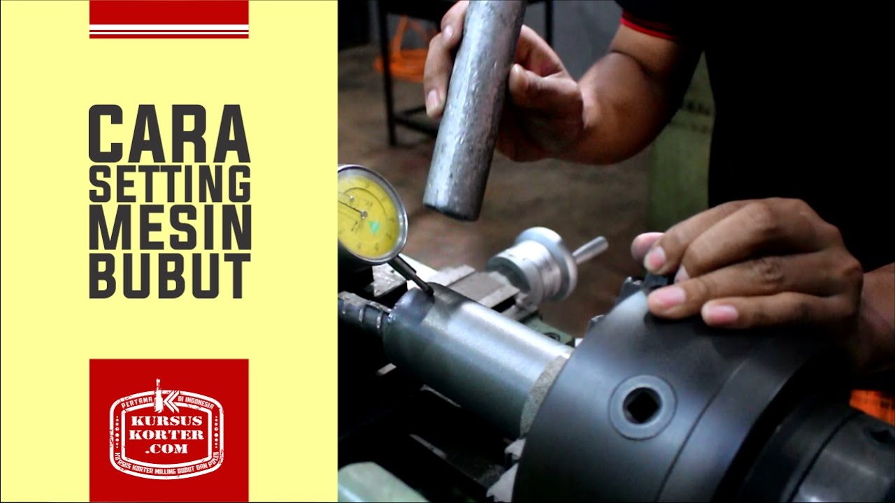 Cara Setting Mesin Bubut Sebelum Di Aktifkan Dan Di Jalankan ...