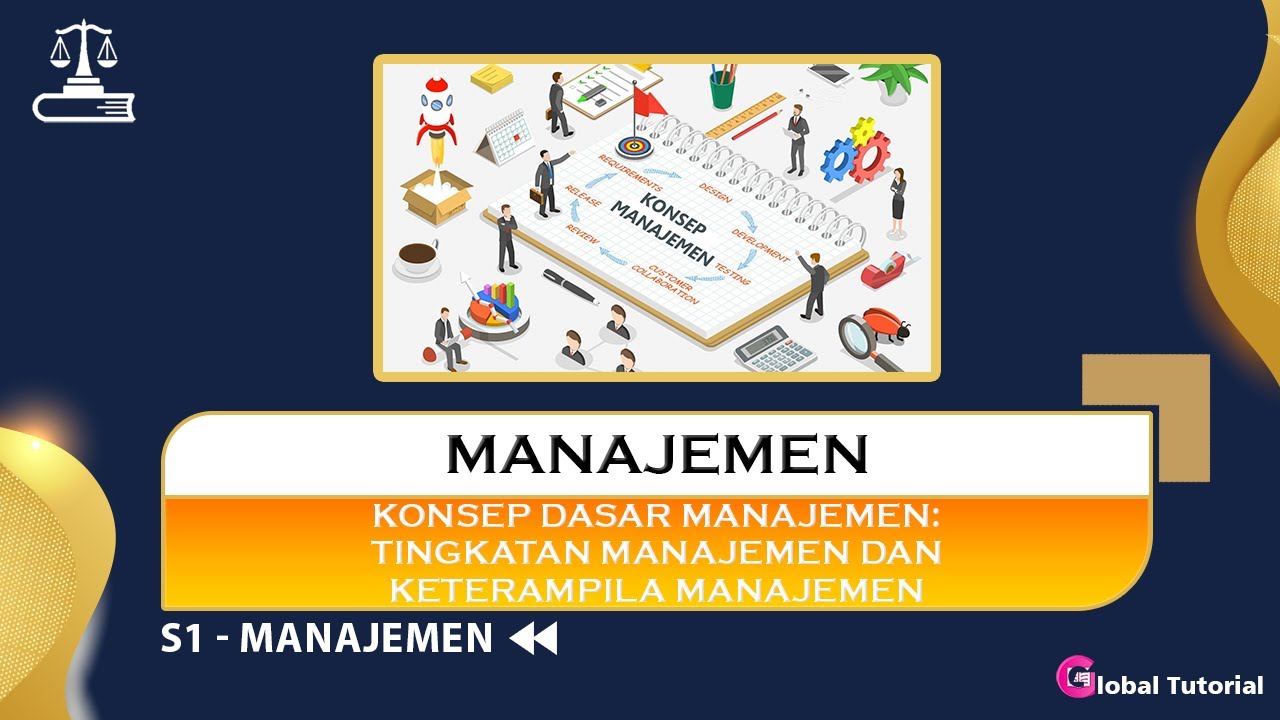 Topik 02 Manajemen | Konsep Dasar Manajemen: Tingkatan Manajemen dan ...