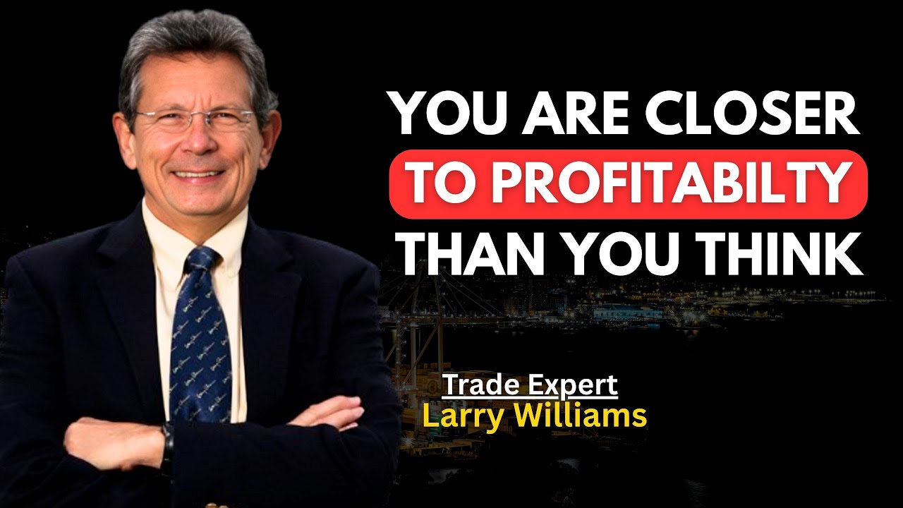 5 Signs You’re Finally Becoming a Profitable Trader | Larry Williams ...