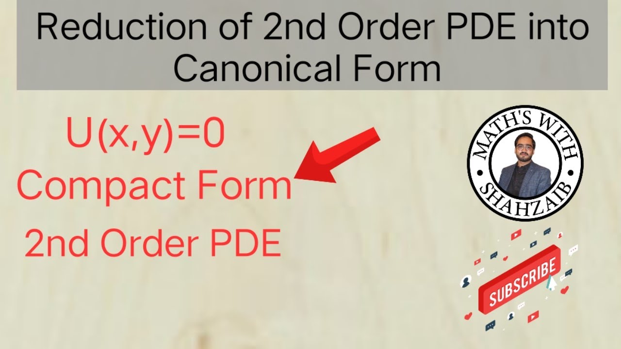 Reduction of 2nd order pde into Canonical Form | Canonical Form of PDE ...