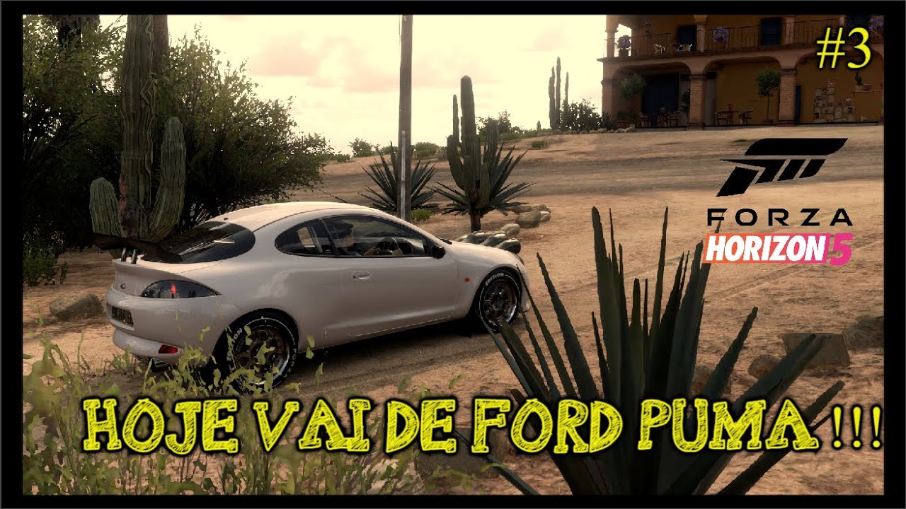 FORZA HORIZON 5 Ep3 Hoje vai de Ford Puma !!! - YouTube