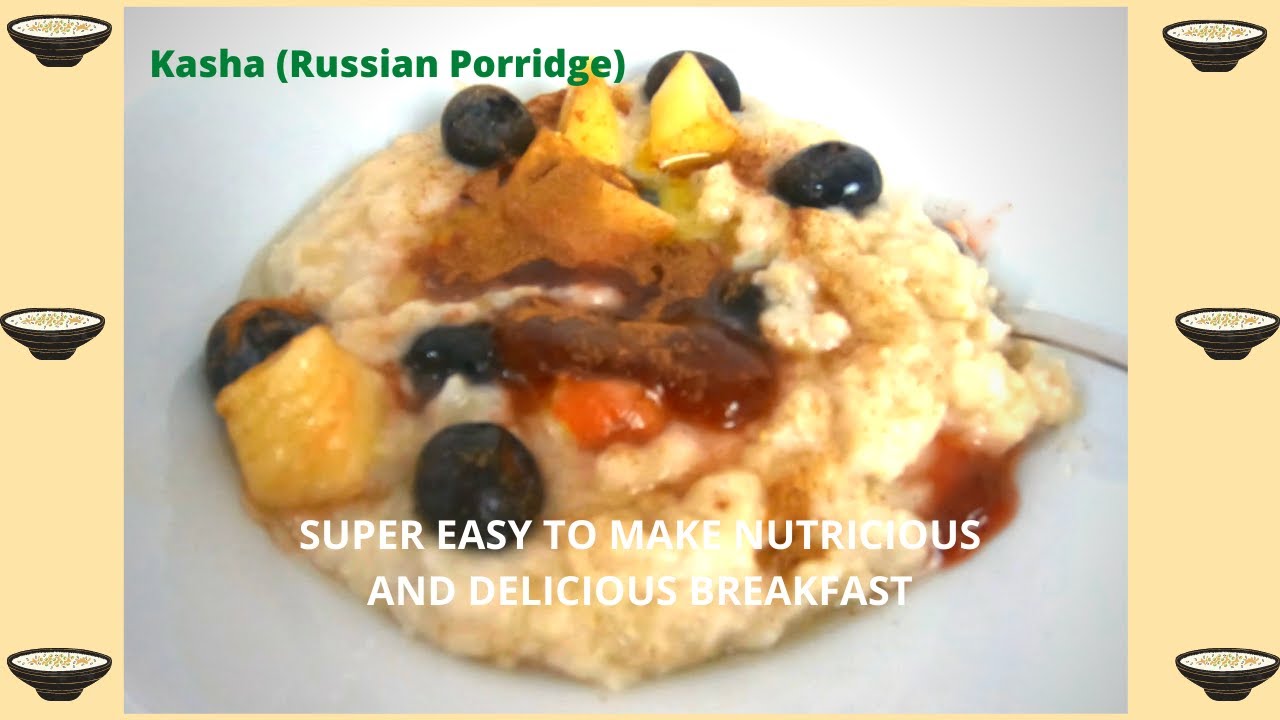 How to make Kasha / How to cook Russian Porridge - YouTube