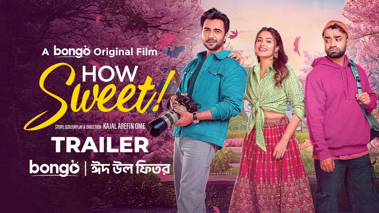 How Sweet | Official Trailer│Apurba│Tasnia Farin | Bongo Original Film | Ome | COMING THIS EID ...