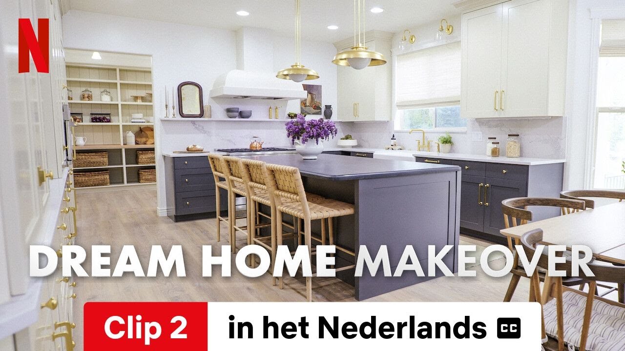 Dream Home Makeover (Seizoen 4 Clip 2 ondertiteld) | Trailer in het ...