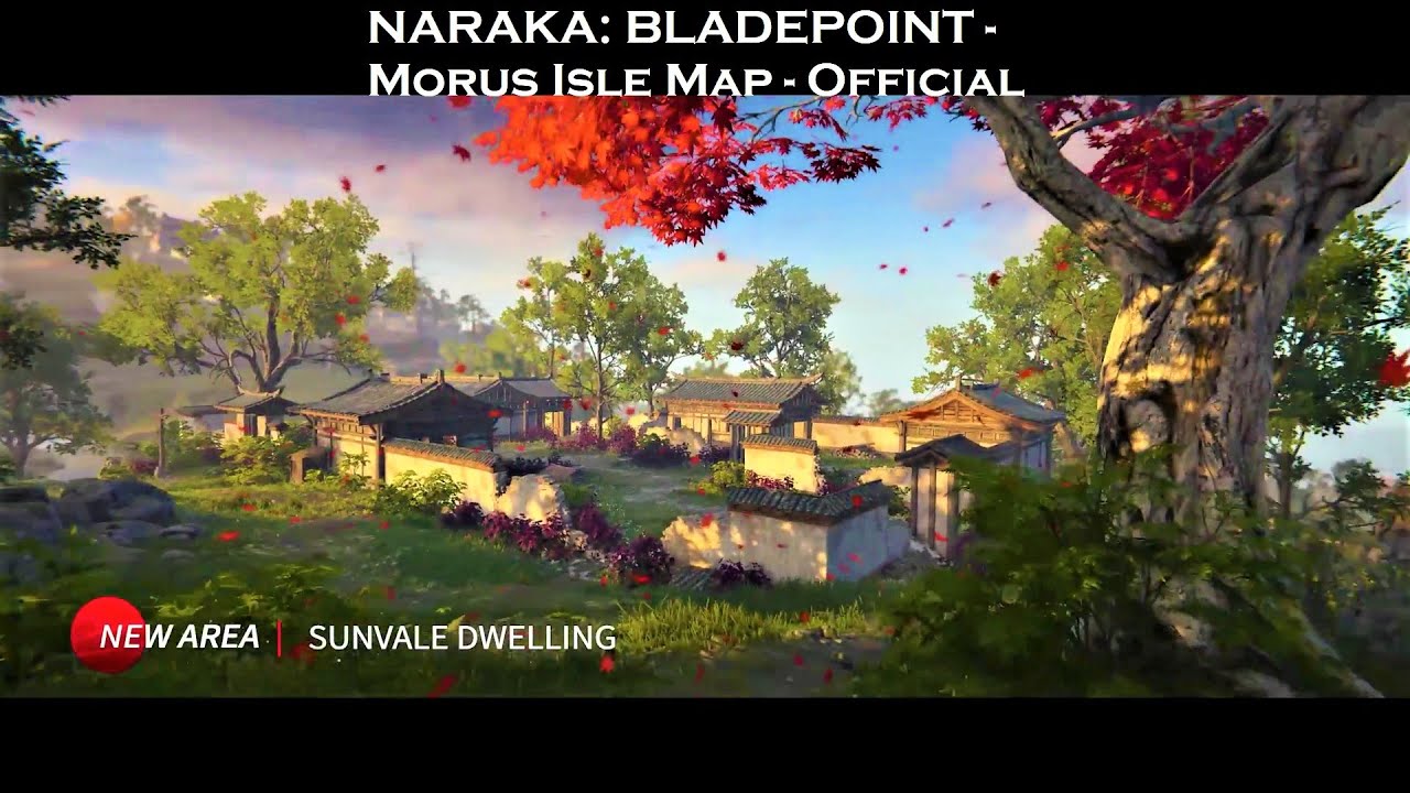 NARAKA: BLADEPOINT - Morus Isle Map - Official Update - YouTube
