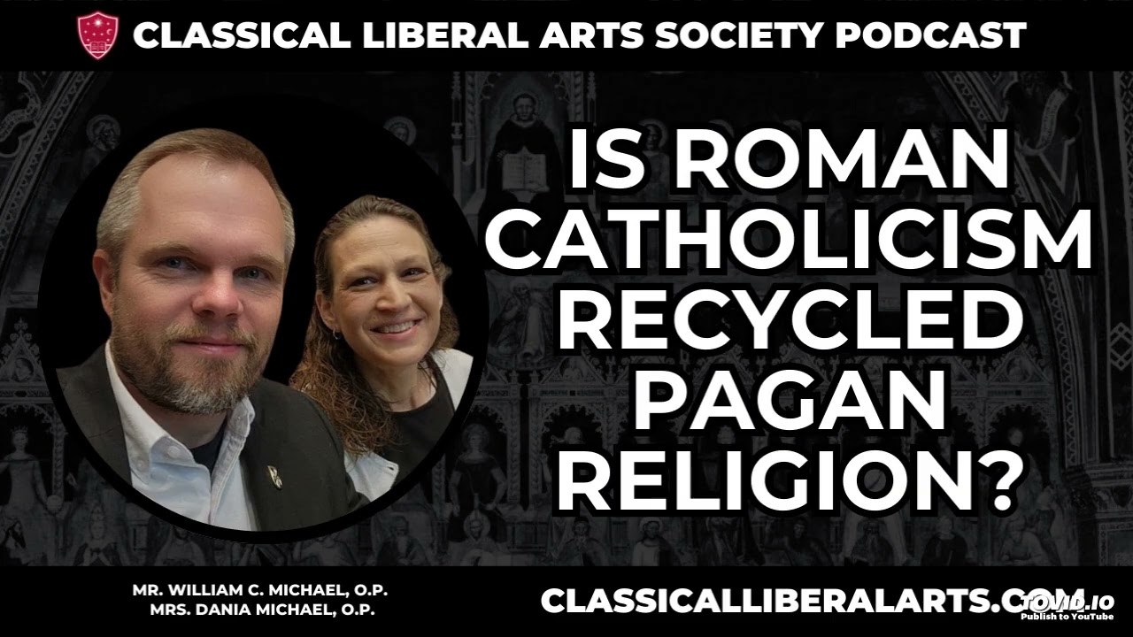 CLAA – Is Roman Catholicism Recycled Pagan Religion?