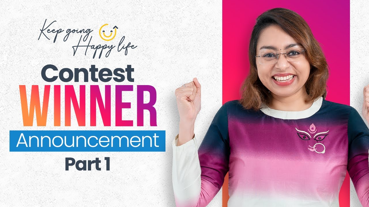 Motivational Video | Contest | Winner Announcement - Part 1 | Keep ...