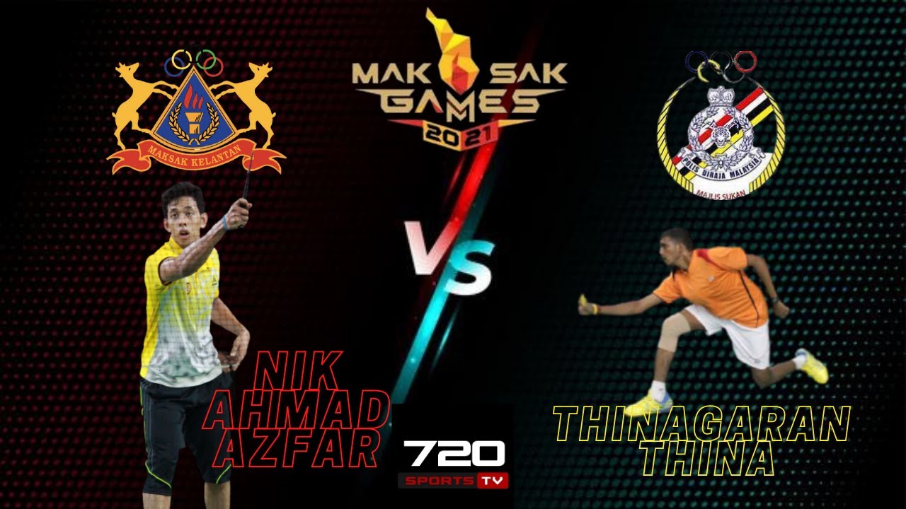 MAKSAK 2021 | SUKU AKHIR | COACH NIK AZFAR VS THINA - YouTube