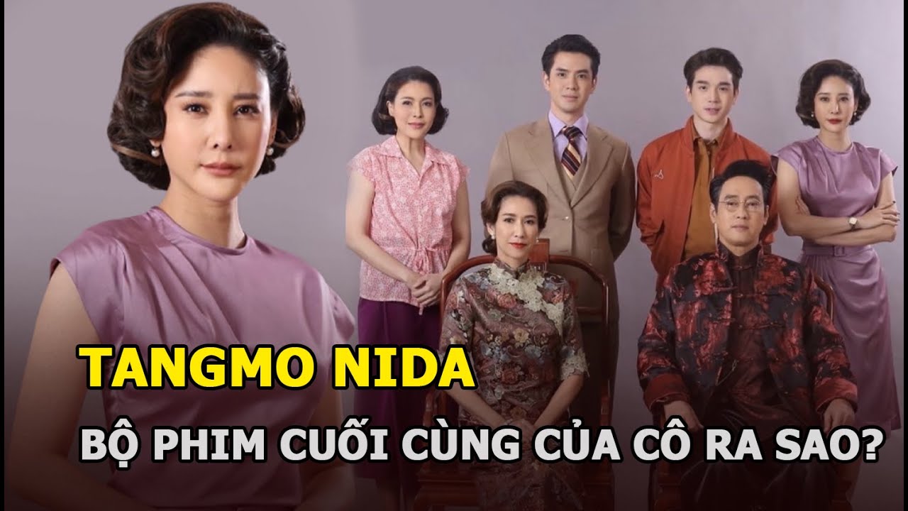 Tangmo và bộ phim cuối cùng còn dang dở: Ekip xử lý thế nào? - YouTube